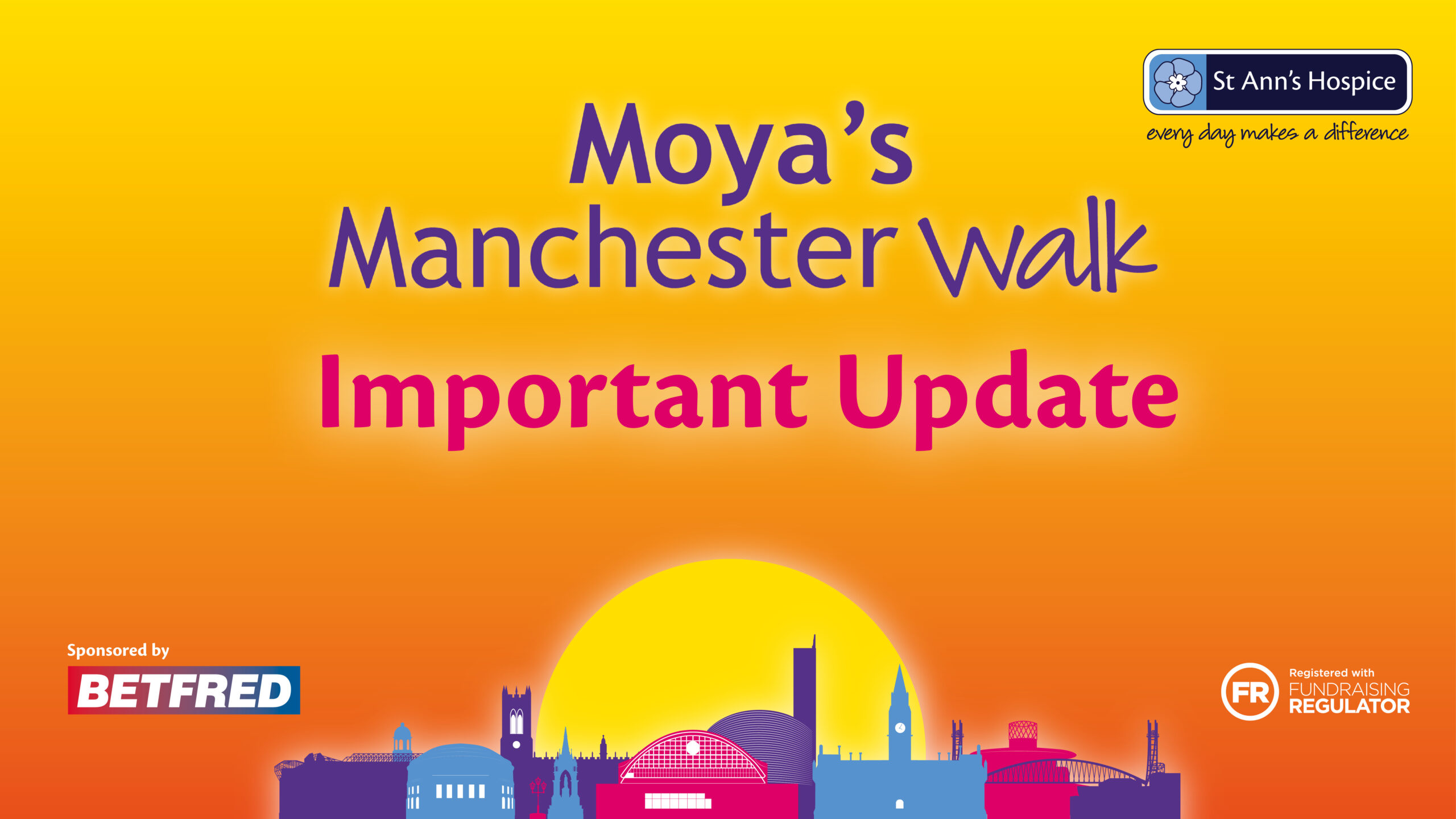 Important news about Moya's Manchester Walk - Moya Cole Hospice