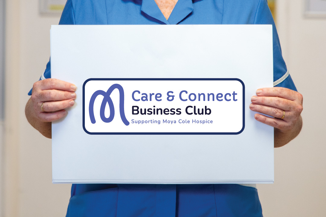 Care & Connect Business Club - Moya Cole Hospice